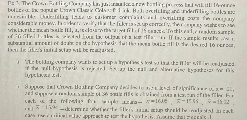 Solved Ex 3. ﻿The Crown Bottling Company has just installed | Chegg.com