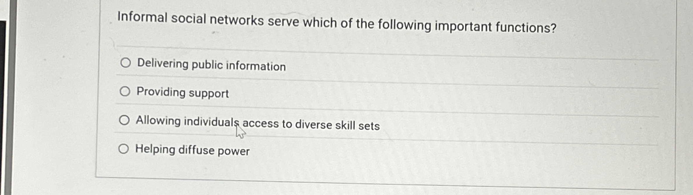 Solved Informal social networks serve which of the following | Chegg.com