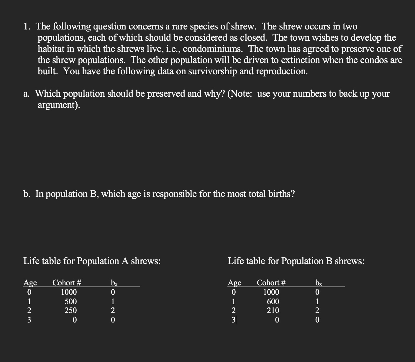Solved The following question concerns a rare species of | Chegg.com