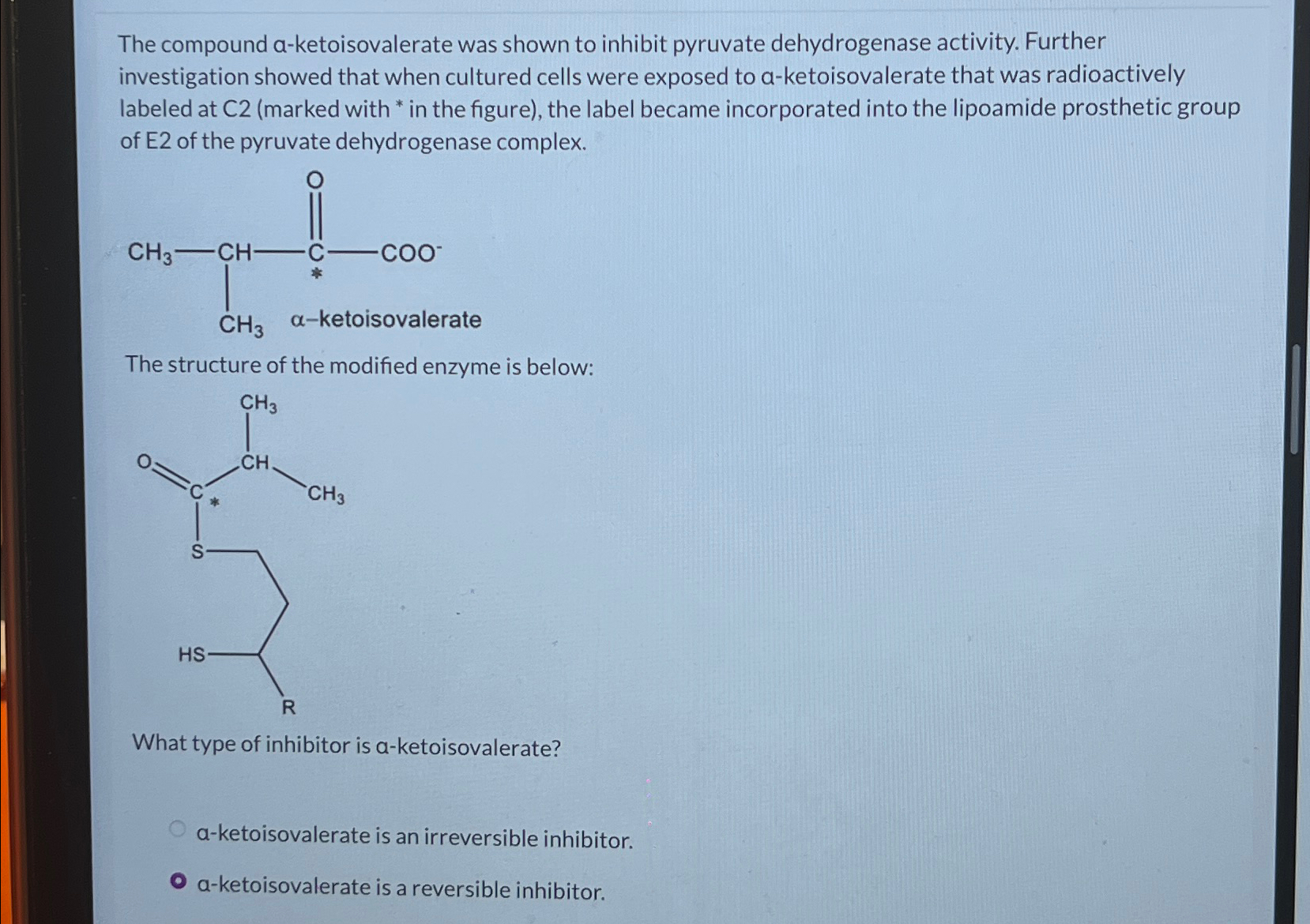 Solved The compound a-ketoisovalerate was shown to inhibit | Chegg.com