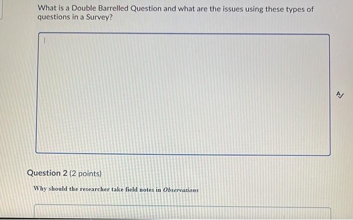 Solved What is a Double Barrelled Question and what are the | Chegg.com