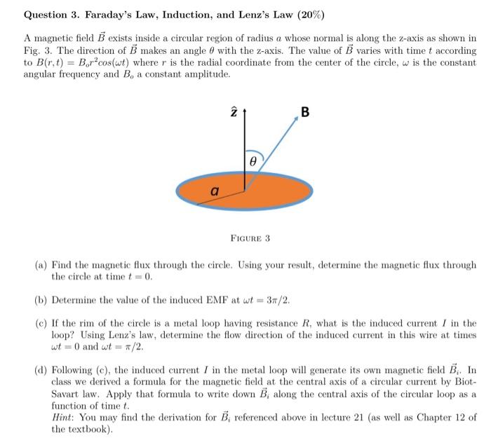 Solved Question 3. Faraday's Law, Induction, and Lenz's Law | Chegg.com