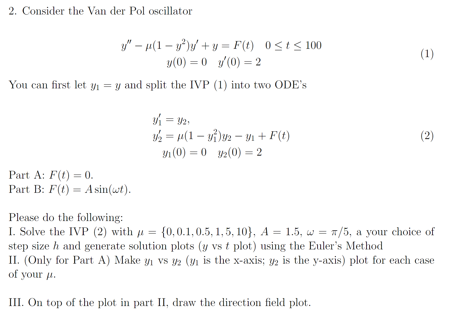 Solved Please do this in Matlab ThanksConsider the Van der | Chegg.com