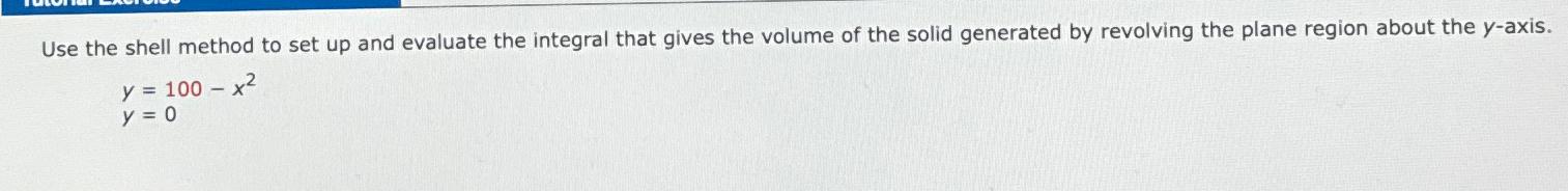 Solved Use the shell method to set up and evaluate the | Chegg.com