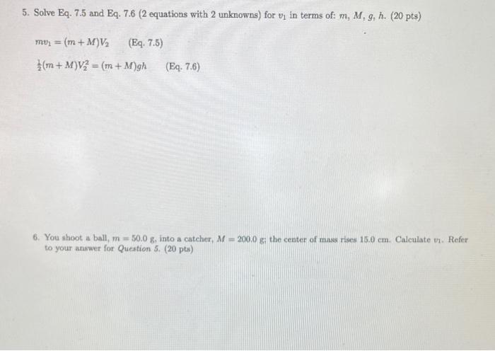 Solved 5. Solve Eq. 7.5 and Eq. 7.6 ( 2 equations with 2 | Chegg.com