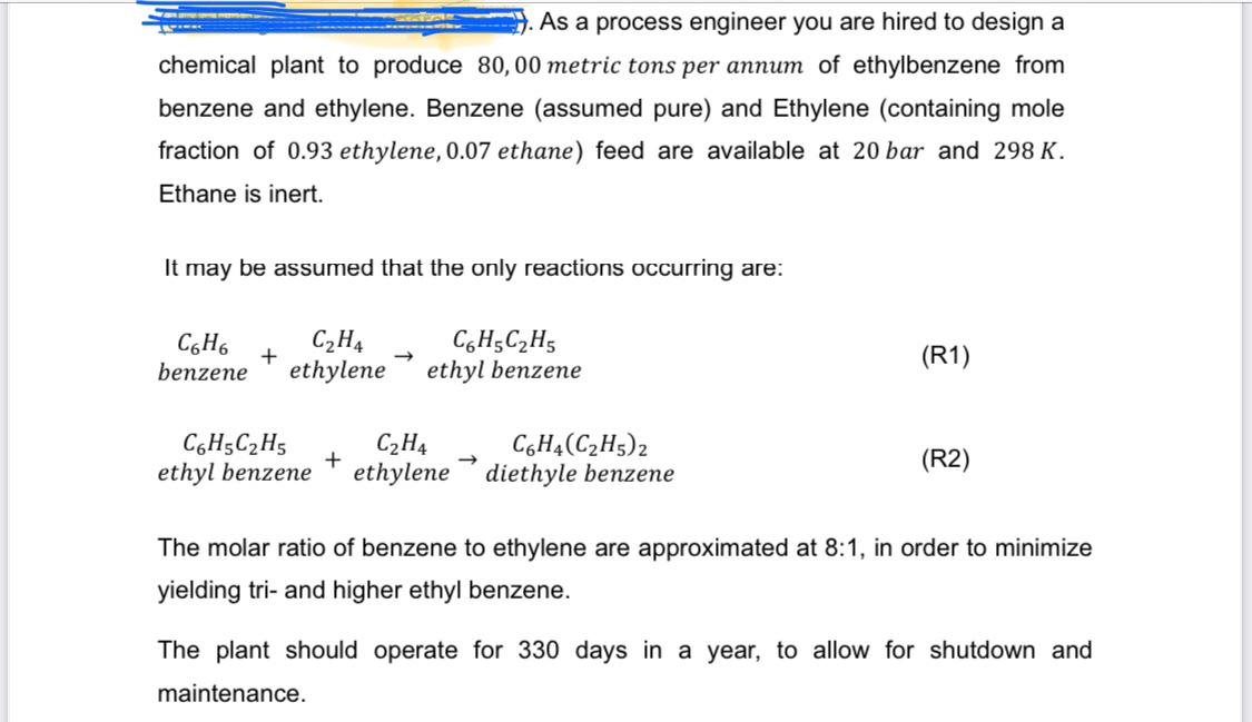 Solved As a process engineer you are hired to design | Chegg.com