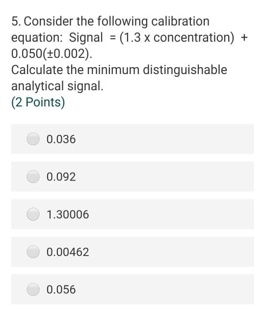 Solved 5. Consider the following calibration equation: | Chegg.com