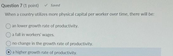 Solved Question 7 (1 ﻿point) ﻿SavedWhen a country utilizes | Chegg.com