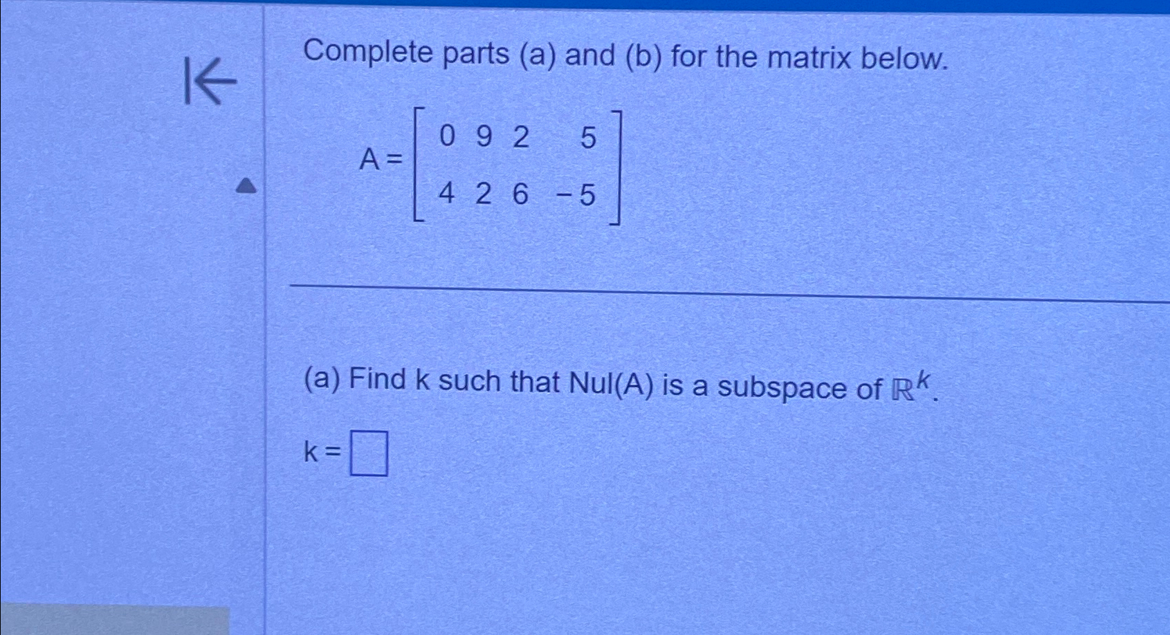 Solved Complete parts (a) ﻿and (b) ﻿for the matrix | Chegg.com