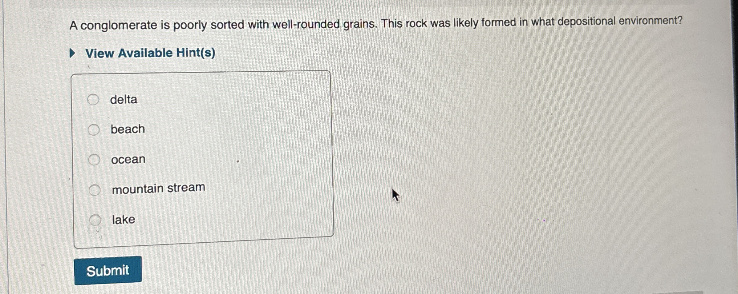 Solved A conglomerate is poorly sorted with well-rounded | Chegg.com