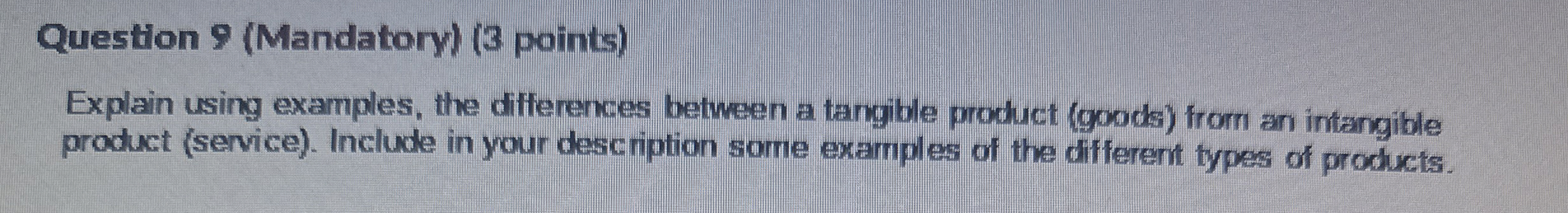 Solved Question 9 (Mandatory) (3 ﻿points)Explain using | Chegg.com