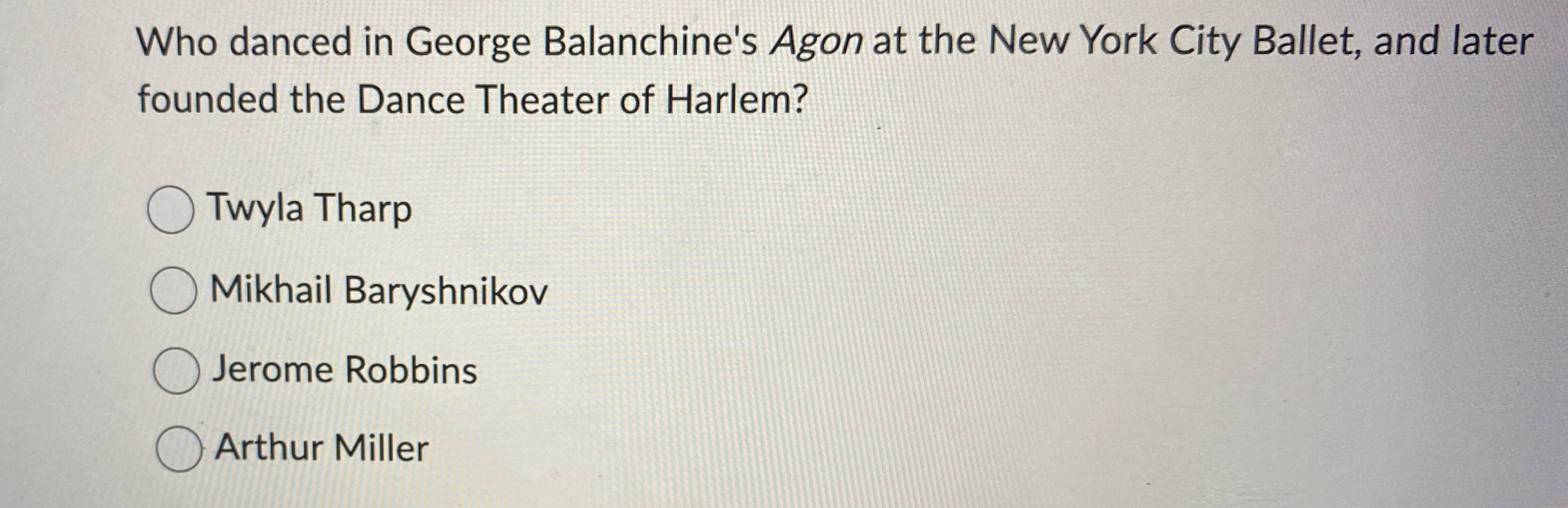 Solved Who danced in George Balanchine's Agon at the New | Chegg.com
