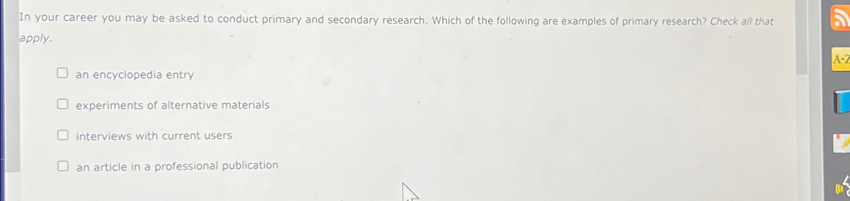 Solved In your career you may be asked to conduct primary | Chegg.com
