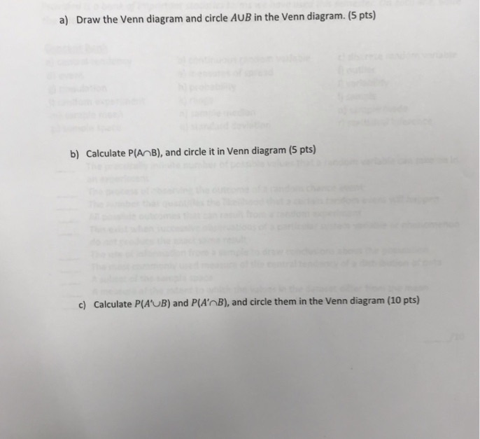 Solved a) Draw the Venn diagram and circle AUB in the Venn | Chegg.com