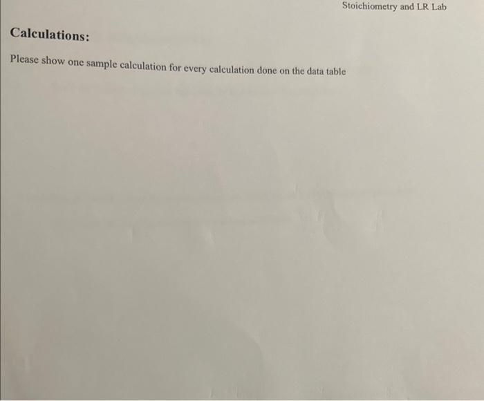 Solved Data Table:Stoichiometry and LR Lab Calculations: | Chegg.com