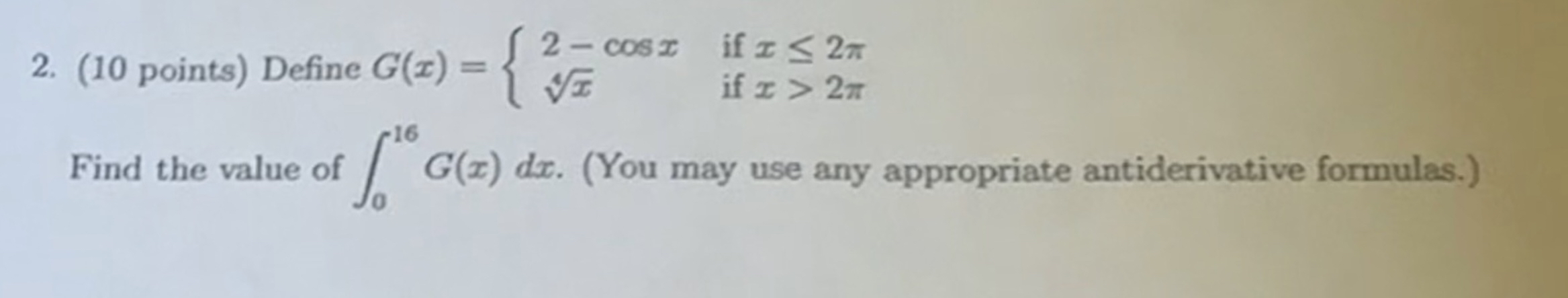 Solved (10 ﻿points) ﻿Define G(x)={2-cosx if x≤2πx4 if x>2π | Chegg.com
