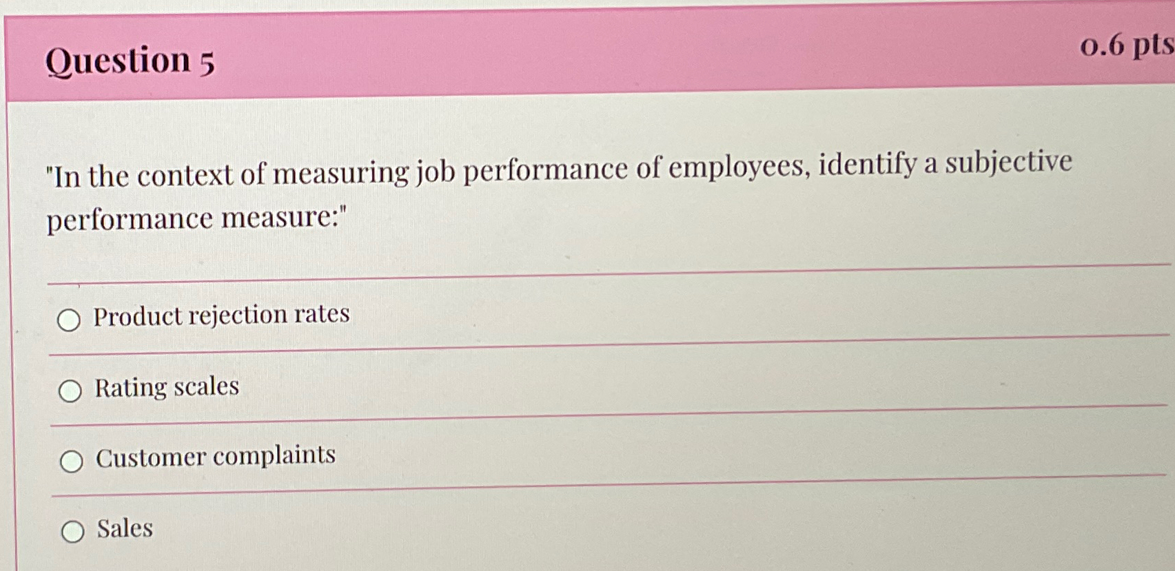 Solved Question 50.6pts"In the context of measuring job | Chegg.com