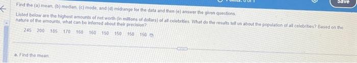 Solved ← a. Find the mean. 5) Find the (a) mean, (b) median, | Chegg.com