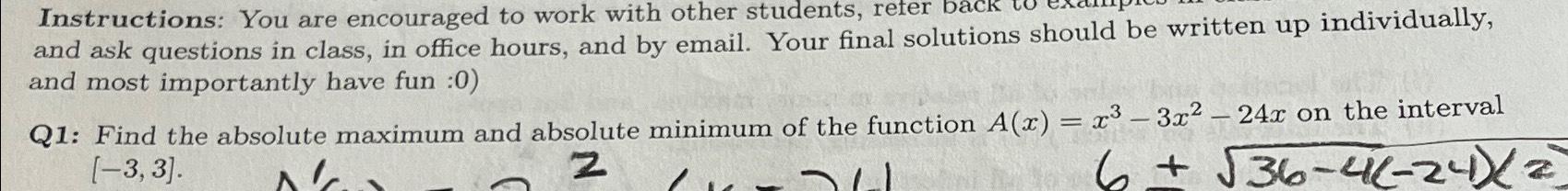 Solved Instructions:Q1: Find the absolute maximum and | Chegg.com