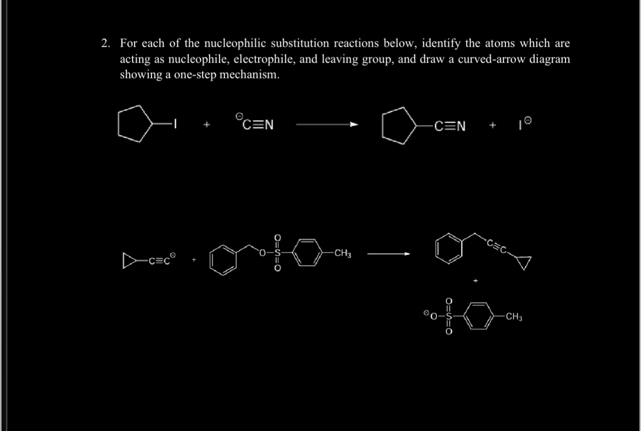 Solved For each of the nucleophilic substitution reactions | Chegg.com