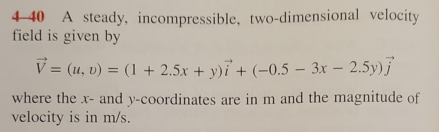 Solved 4-41 Consider the steady, incompressible, | Chegg.com
