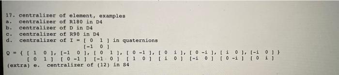 Solved c. 17. centralizer of element, examples centralizer | Chegg.com