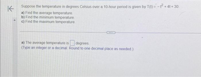 Solved Suppose the temperature in degrees Celsius over a 10 | Chegg.com