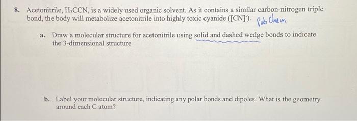 Solved Acetonitrile, H3CCN, is a widely used organic | Chegg.com