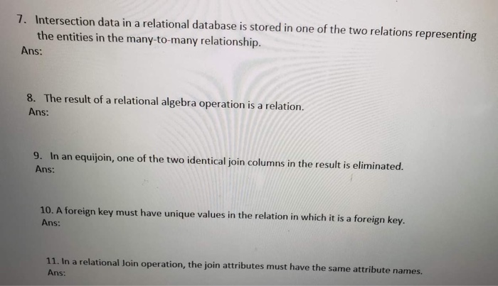 Solved 7. Intersection data in a relational database is | Chegg.com