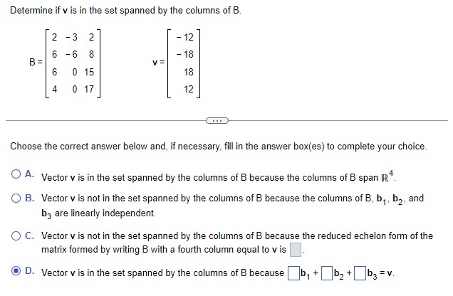 Solved Determine if v ﻿is in the set spanned by the columns | Chegg.com