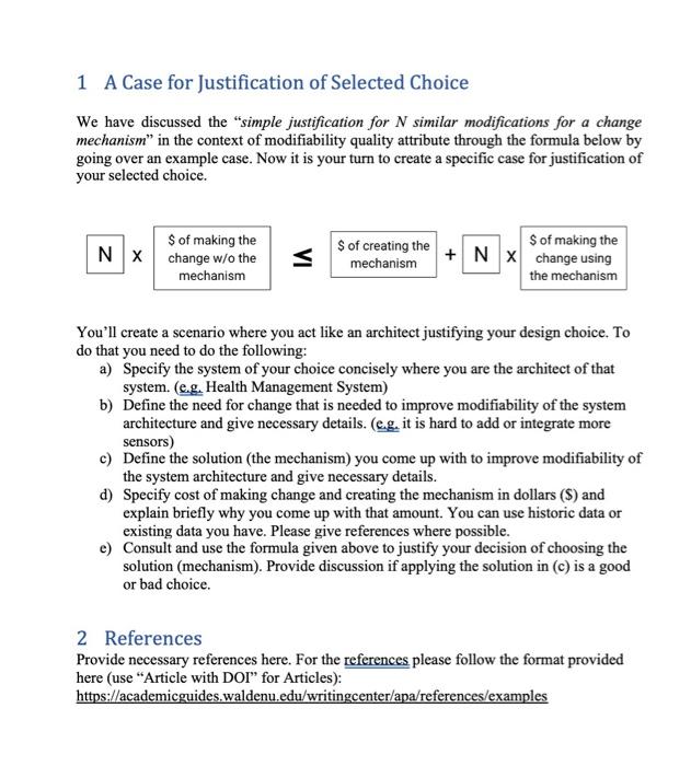 Solved 1 A Case for Justification of Selected Choice We have | Chegg.com