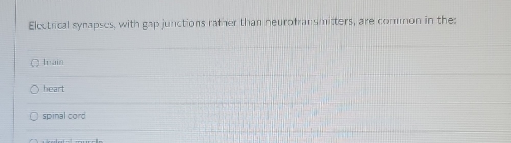Solved Electrical synapses, with gap junctions rather than | Chegg.com
