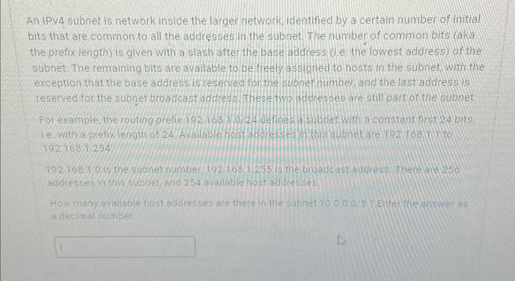 Solved An IPv4 ﻿subnet is network inside the larger network, | Chegg.com