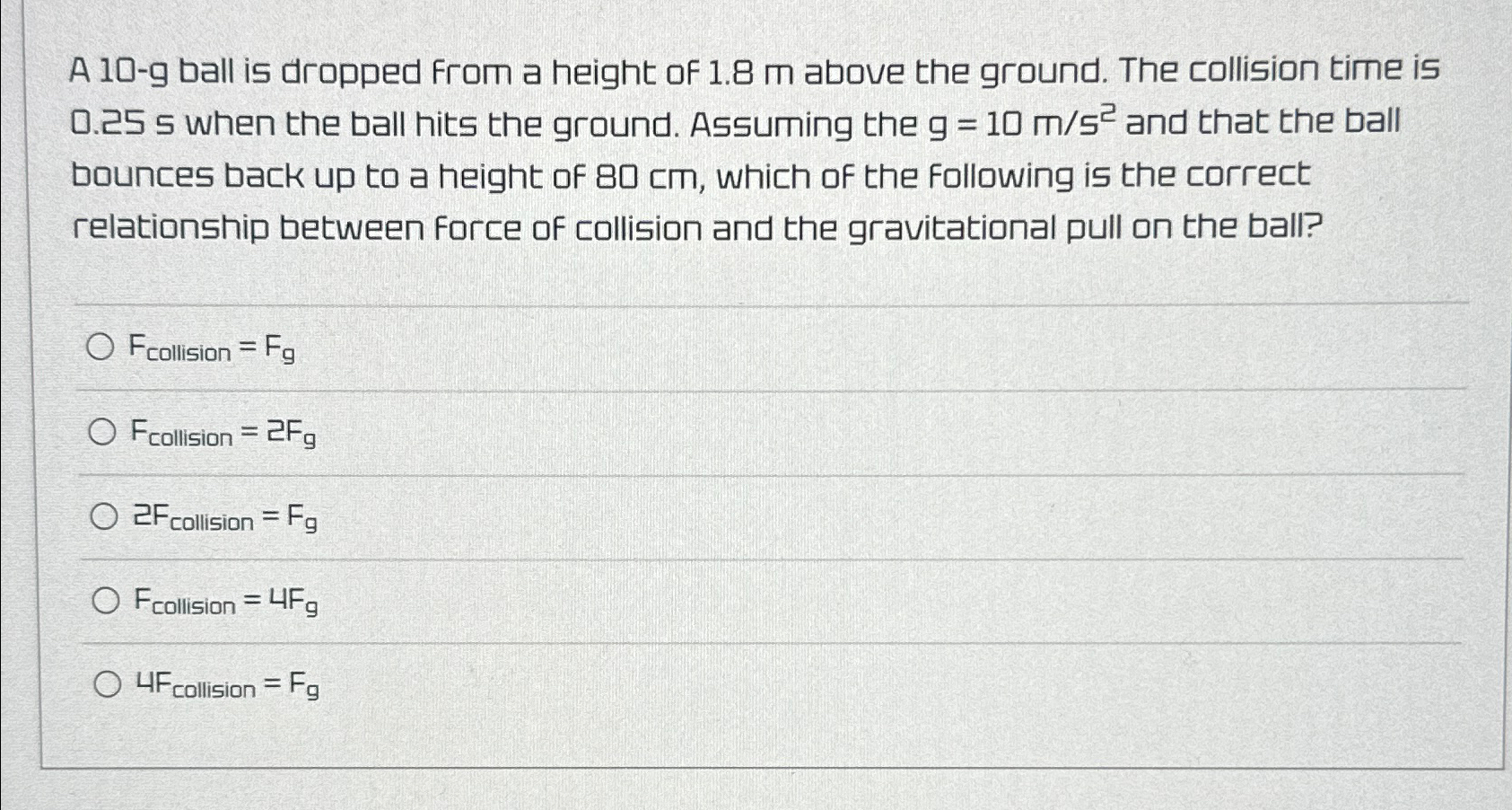 Solved A 10-g ball is dropped from a height of 1.8m ﻿above | Chegg.com