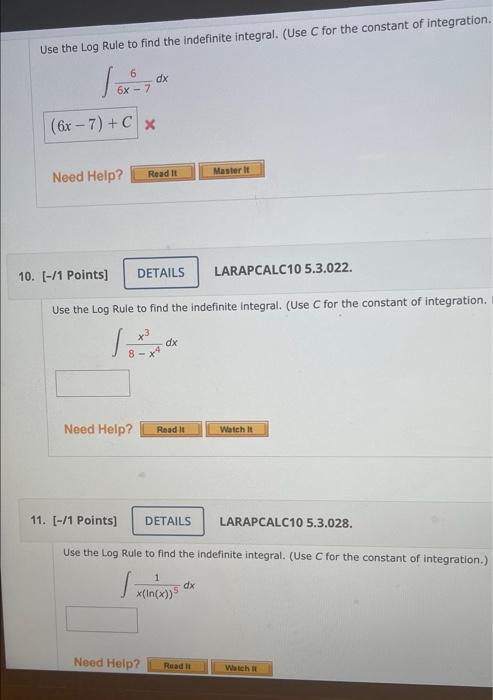 Solved Use the Log Rule to find the indefinite integral. | Chegg.com
