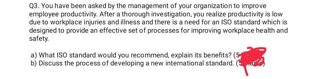 Solved Q3. You have been asked by the management of your | Chegg.com