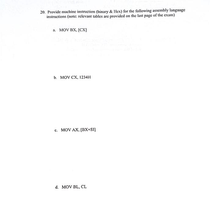 Solved 20. Provide machine instruction (binary \& Hex) for | Chegg.com