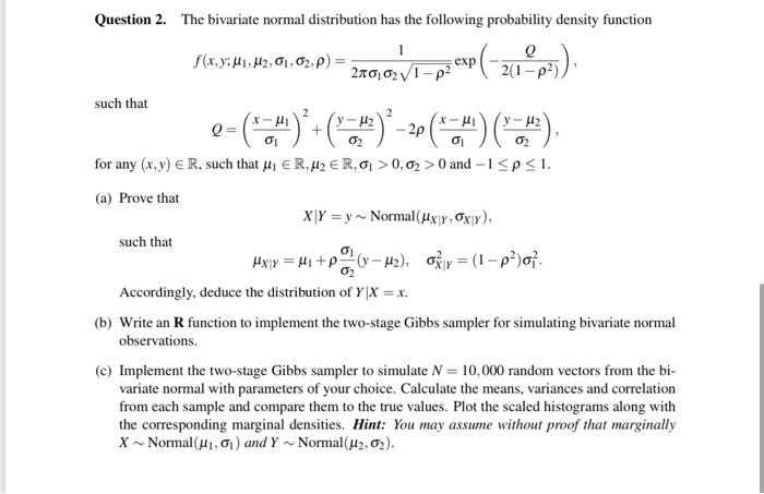 Question 2. The bivariate normal distribution has the | Chegg.com Question 2. The bivariate normal distribution has the | Chegg.com