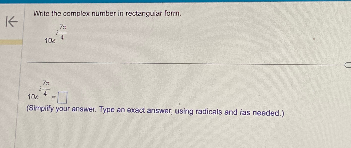 Solved Write the complex number in rectangular | Chegg.com