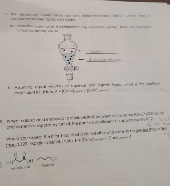 Solved 8. The separatory funnel below contains | Chegg.com