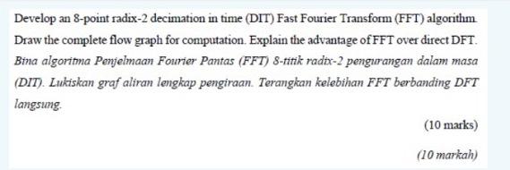 Solved Develop an 8-point radix-2 decimation in time (DIT) | Chegg.com