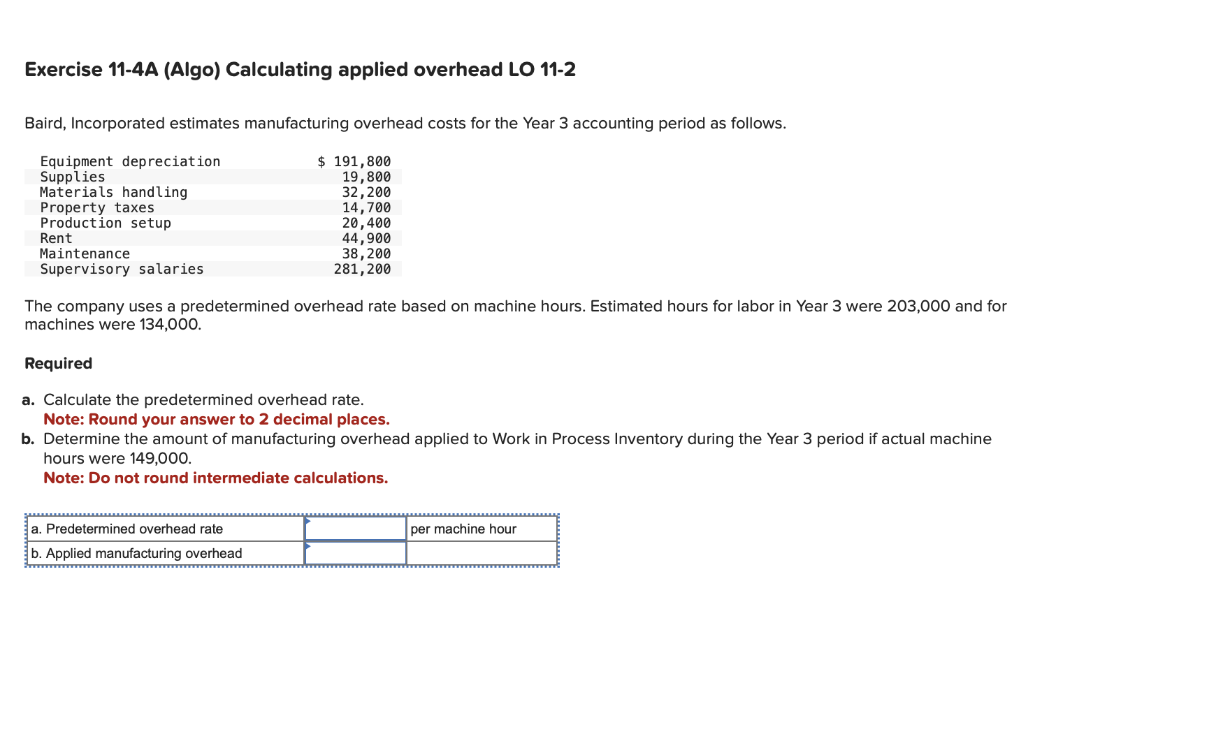 Solved Exercise 11-4A (Algo) ﻿Calculating applied overhead | Chegg.com
