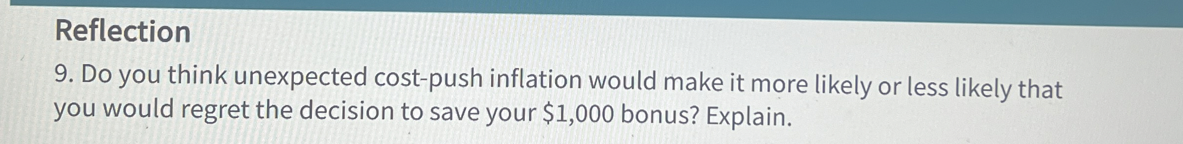 Solved Reflection9. ﻿Do you think unexpected cost-push | Chegg.com