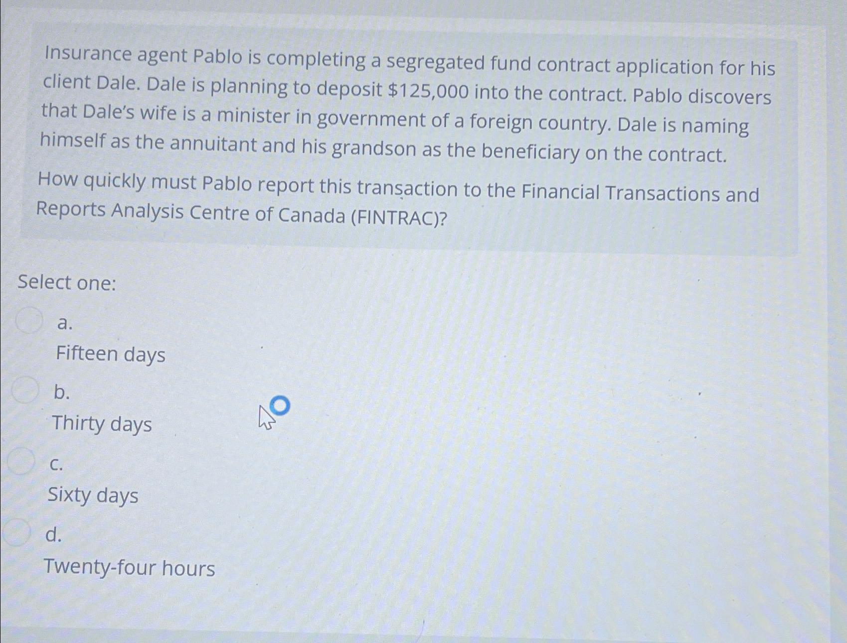 Solved Insurance agent Pablo is completing a segregated fund | Chegg.com