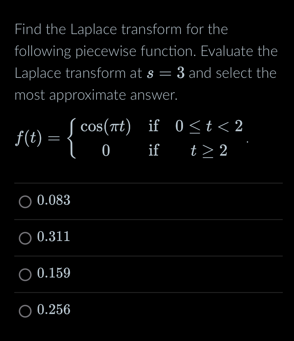 Find the Laplace transform for the following | Chegg.com