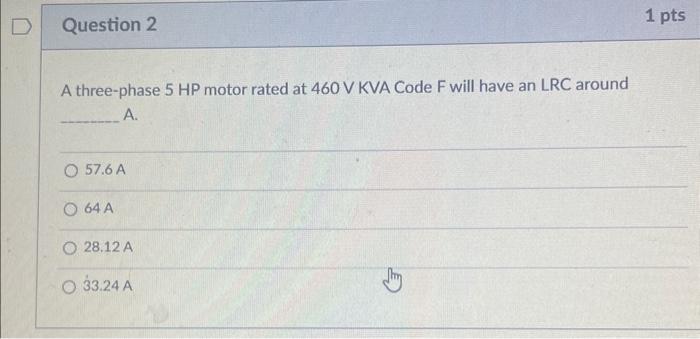 A three-phase 5 HP motor rated at 460 V KVA Code F | Chegg.com