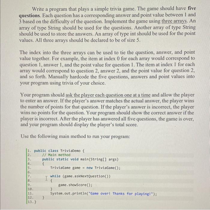 Solved Write a program that plays a simple trivia game. The | Chegg.com