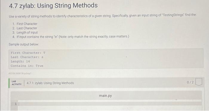 Solved 4.7 zylab: Using String Methods Use a variety of | Chegg.com