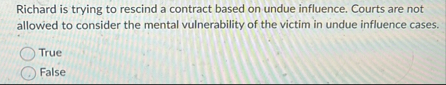 Solved Richard is trying to rescind a contract based on | Chegg.com