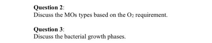 Solved Question 2: Discuss the MOs types based on the O2 | Chegg.com